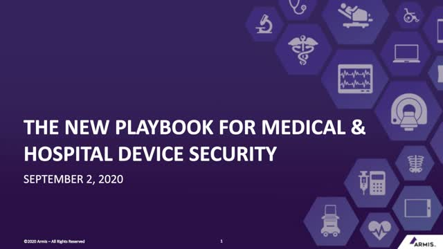 The New Playbook for Medical & Hospital Device Security