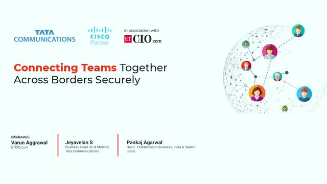 Connecting Teams Together Across Borders Securely (in association with ...