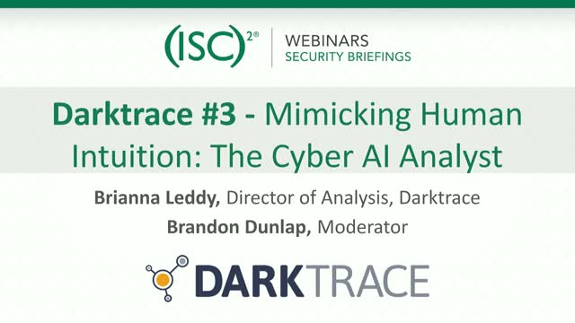 Darktrace #3: Mimicking Human Intuition: The Cyber AI Analyst