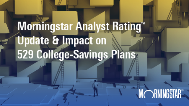 Morningstar Analyst Rating Update & Impact on 529 College-Savings Plans