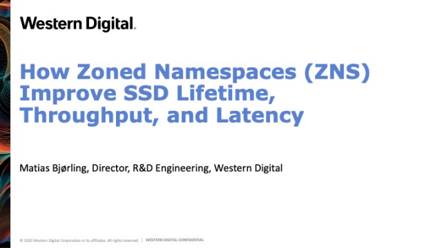How Zoned Namespaces ZNS Improve SSD Lifetime Throughput And Latency How Zoned Namespaces ZNS Improve SSD Lifetime Throughput And Latency