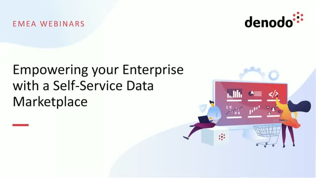 Empowering your Enterprise with a Self-Service Data Marketplace