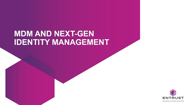 MDM and Next-Gen Identity Management