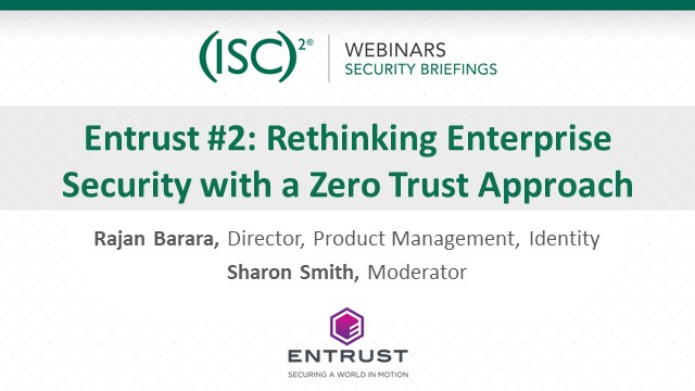 Entrust #2: Rethinking Enterprise Security with a Zero Trust Approach