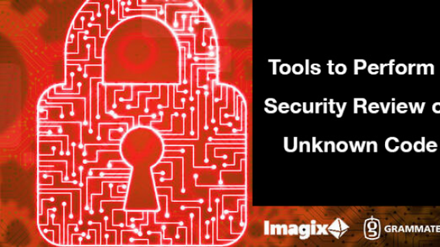 Tools to Perform a Security Review on Unknown Code with Imagix