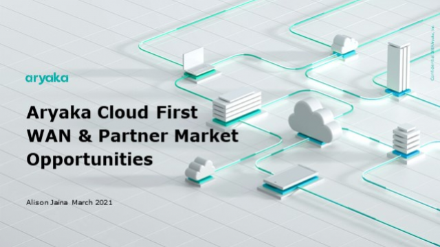 Cloud First WAN & Aryaka Marktchancen