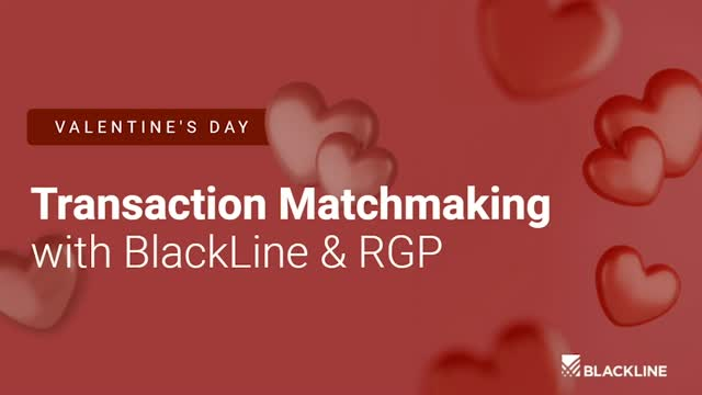Transaction Matchmaking with BlackLine & RGP