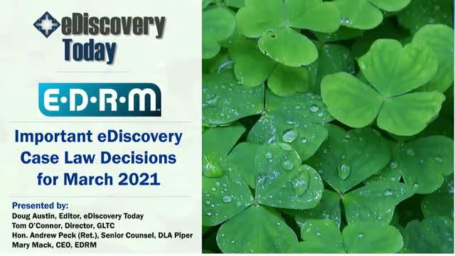 Important eDiscovery Case Law Decisions for March 2021
