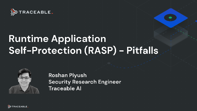 Problems Runtime Application Self-Protection (RASP) Doesn’t Solve