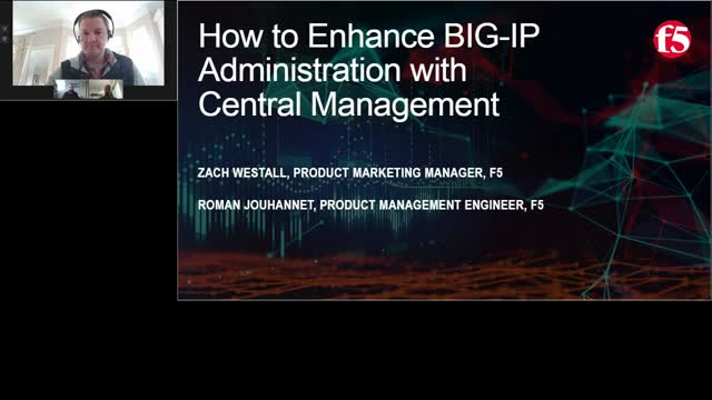 How to Enhance BIG-IP Administration with Central Management