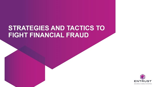 Strategies and tactics to fight financial fraud