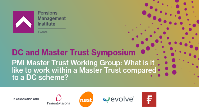 What is it like to work within a Master Trust compared to a DC scheme?
