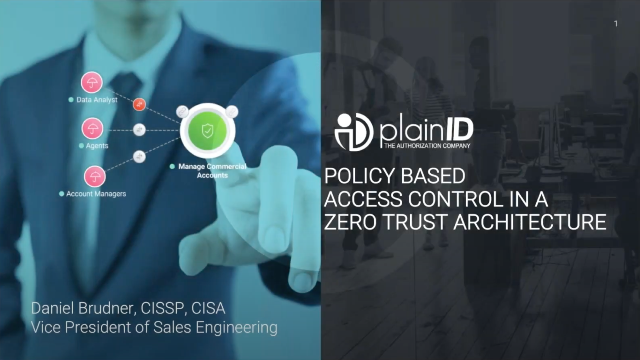 Policy Based Access Control in a Zero Trust Architecture