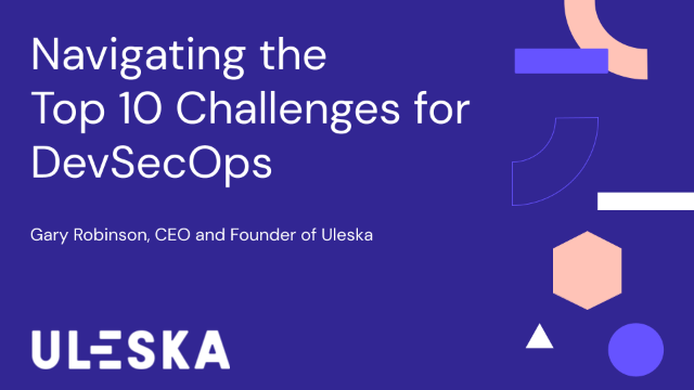 Navigating the Top 10 Challenges for DevSecOps