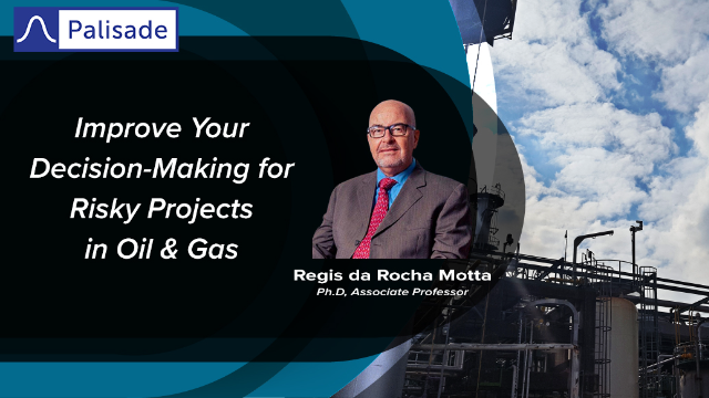 Improve Your Decision-Making for Risky Projects in Oil & Gas