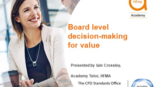 Bitesize CPD webinar: Board level decision-making for value