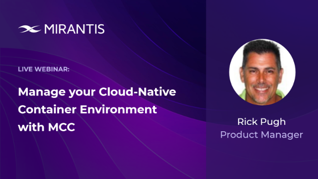 Manage your cloud-native container environment with Mirantis Container Cloud