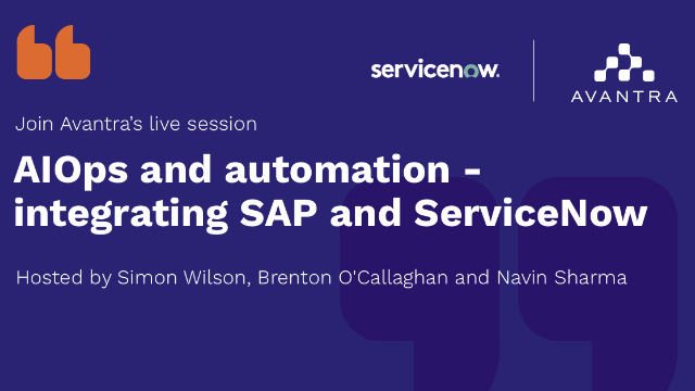 AIOps and automation - integrating SAP and ServiceNow