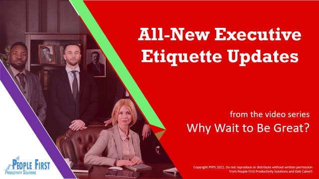 All New Executive Etiquette Updates all-new-executive-etiquette-updates