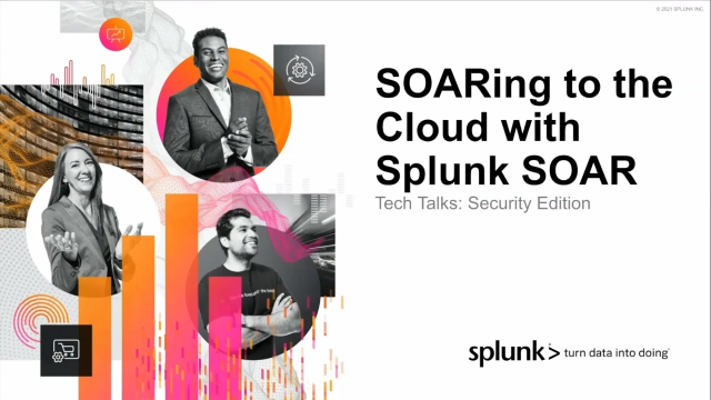 SOARing to the Cloud with Splunk SOAR