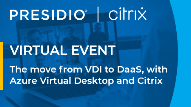 The move from VDI to DaaS with Azure Virtual Desktop and Citrix