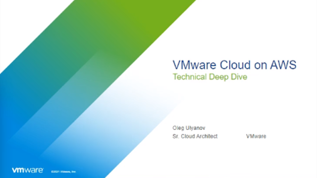 VMware Cloud on AWS - Technical Deep Dive