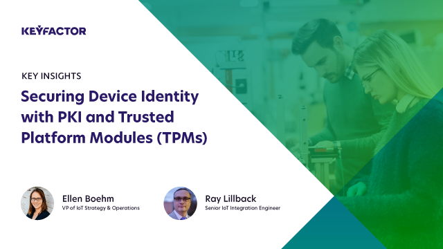 Securing Device Identity with PKI and Trusted Platform Modules (TPMs)