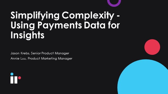Simplifying complexity - Using payments data for insights