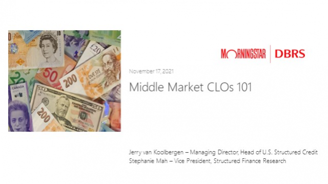 Middle Market CLOs 101: Session 1 - Basic Primer