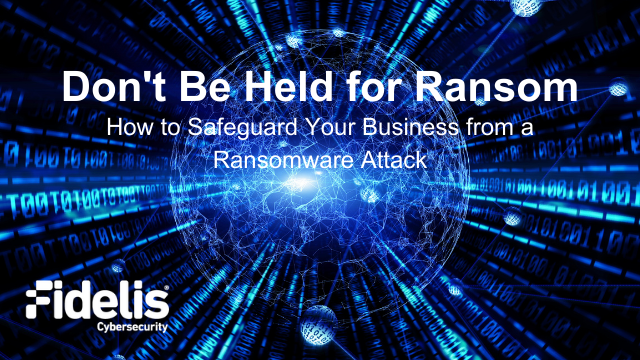 How to Safeguard Your Business from a Ransomware Attack