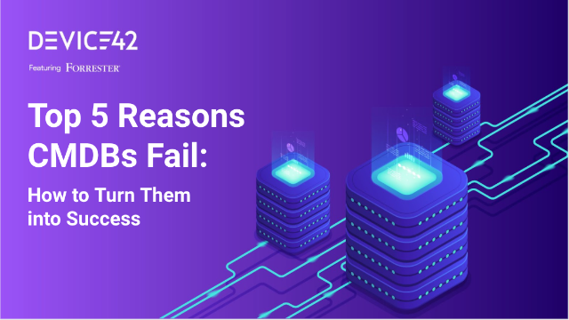 Top 5 Reasons CMDBs Fail - How to Turn Them into Success