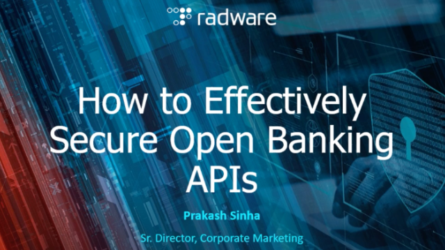 Open Banking Webinar - How to effectively secure open banking APIs