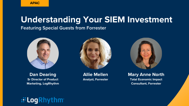 [APAC] Understanding your SIEM Investment - Featuring Guests from Forrester