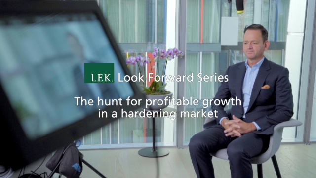 L.E.K. Look Forward: The hunt for profitable growth in a hardening market