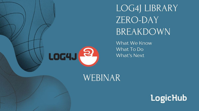 Log4J Library Zero-Day Breakdown