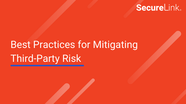 Best Practices for Mitigating Third-Party Risk