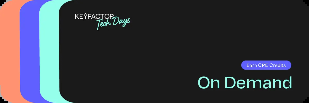 Keyfactor Tech Days: IoT & OT Security - BrightTALK