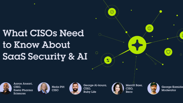 What CISOs Need to Know About SaaS Security & AI - BrightTALK