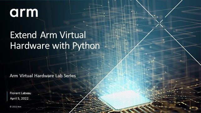 Arm Virtual Hardware Lab Series - Lab 3: Extend Arm Virtual Hardware ...