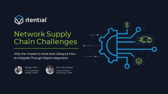 How to Mitigate Network Supply Chain Challenges through Rapid Integration